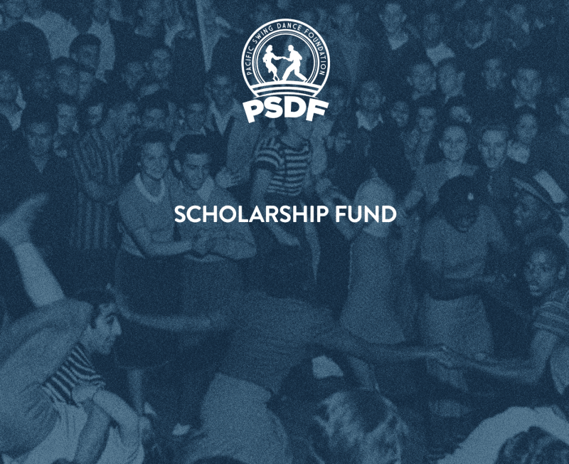 PSDF Scholarship Fund – Pacific Swing Dance Foundation